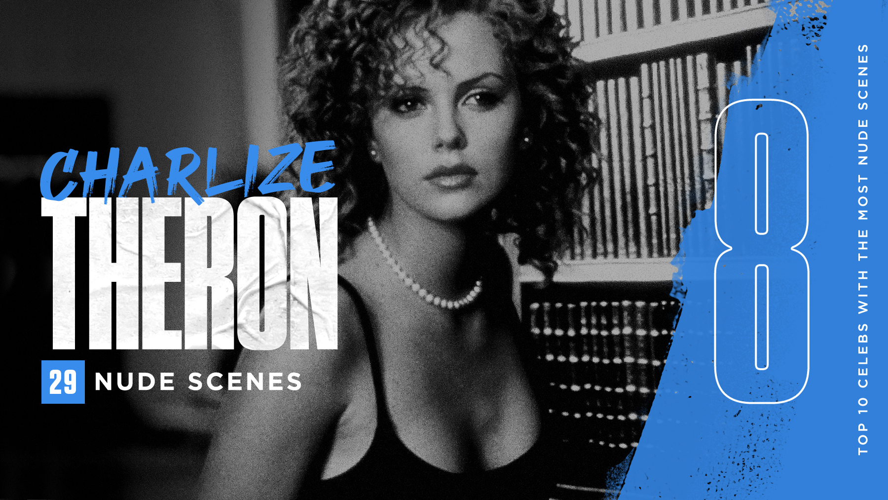 Top 10 Celebs With The Most Nude Scenes